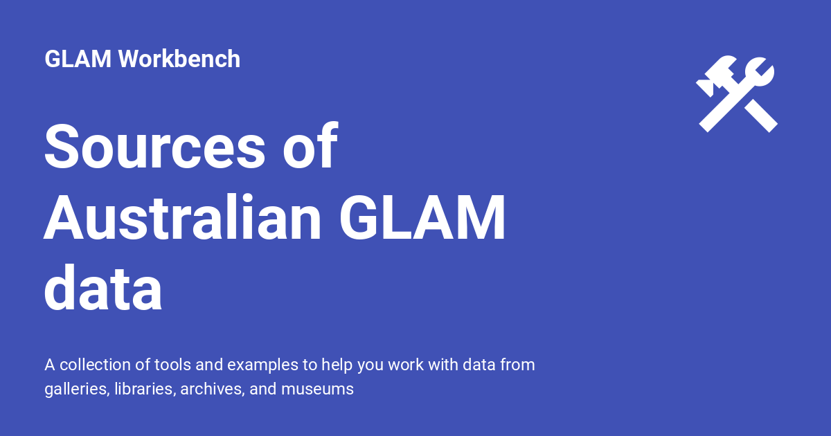 Sources Of Australian Glam Data Glam Workbench