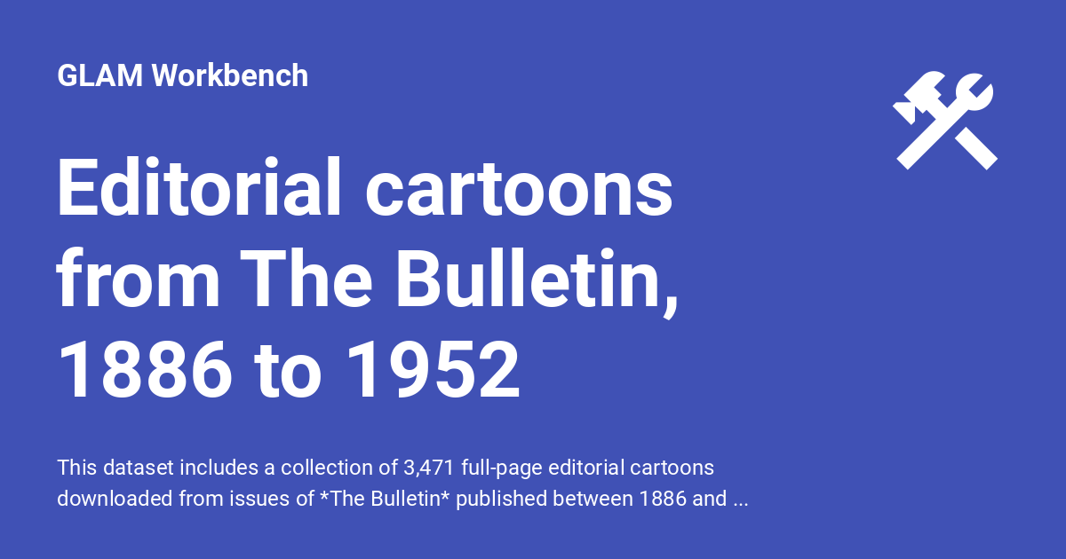 Editorial cartoons from The Bulletin, 1886 to 1952 - GLAM Workbench