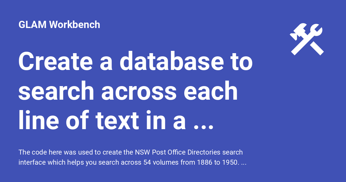 Create A Database To Search Across Each Line Of Text In A Series Of 