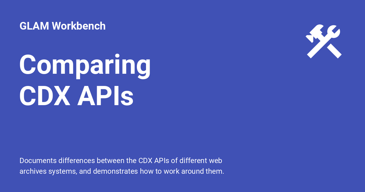 Comparing CDX APIs - GLAM Workbench